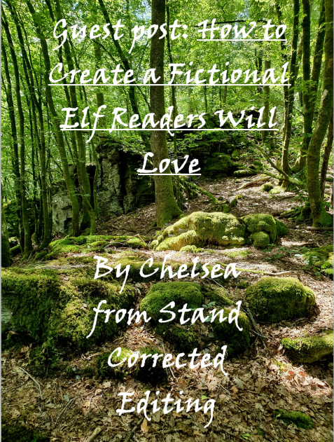 Guest post: How to Create a Fictional Elf Readers Will Love by Stand ...